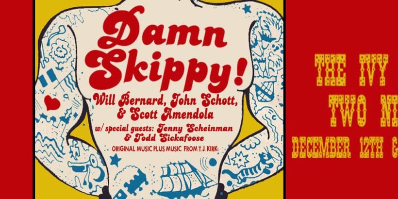 If Three + Two Was One: Damn Skippy • MUSICFESTNEWS